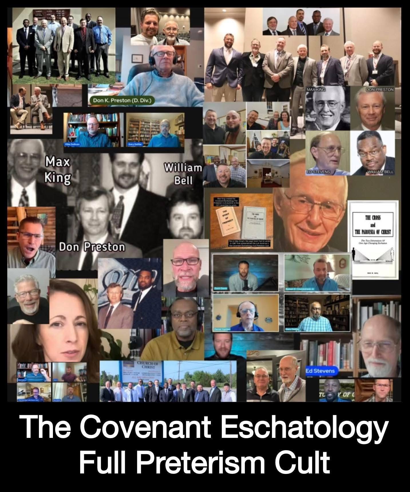 Max King’s Covenant Eschatology Full Preterism Cult main false ...